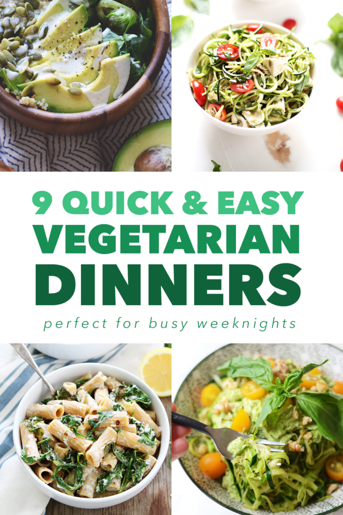 9 Quick And Easy Vegetarian Dinners For Busy Weeknights